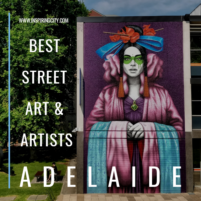 The Best Street Art and Artists to look out for in Adelaide • Inspiring ...