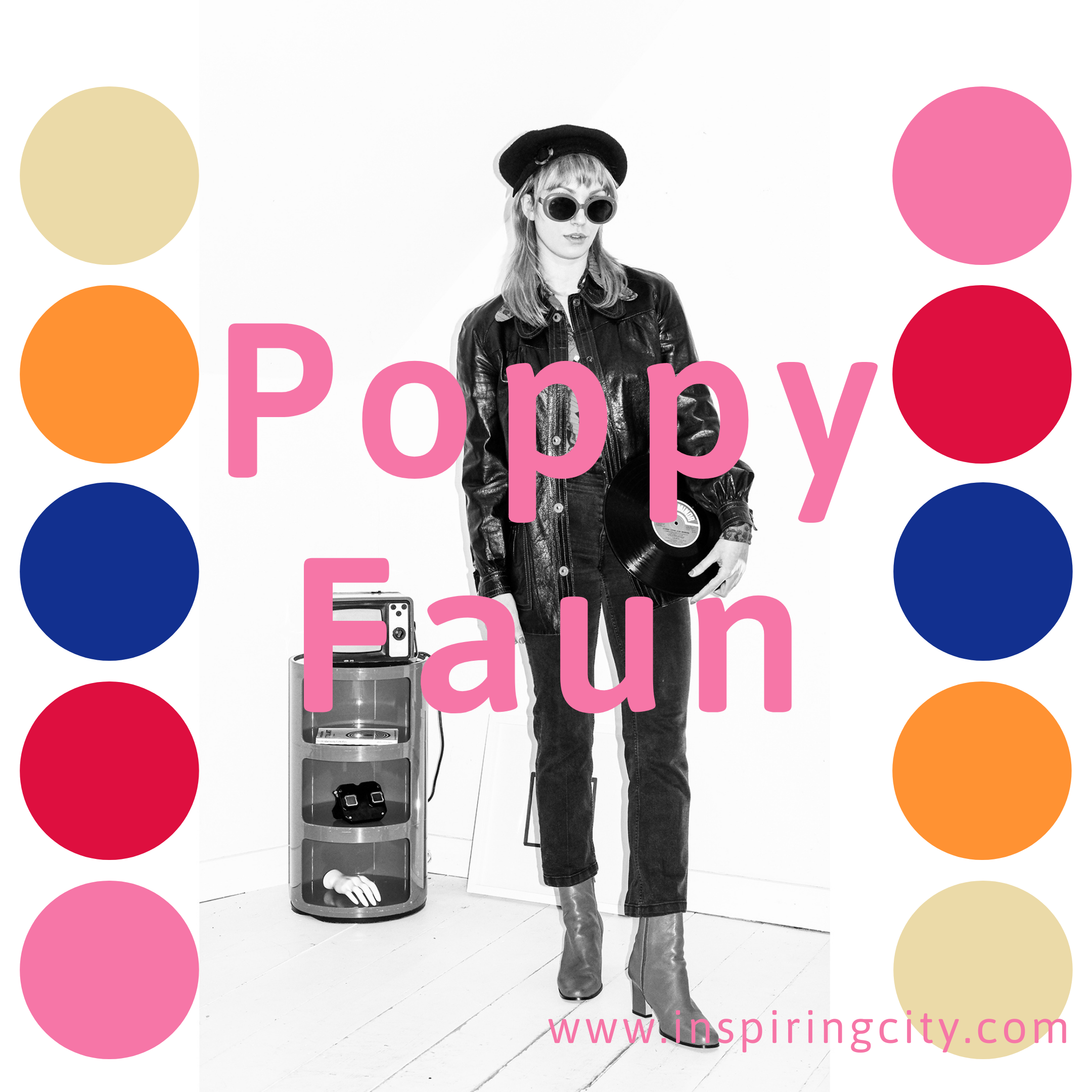 Poppy Faun the Artist with a Unique 60's Vision • Inspiring City