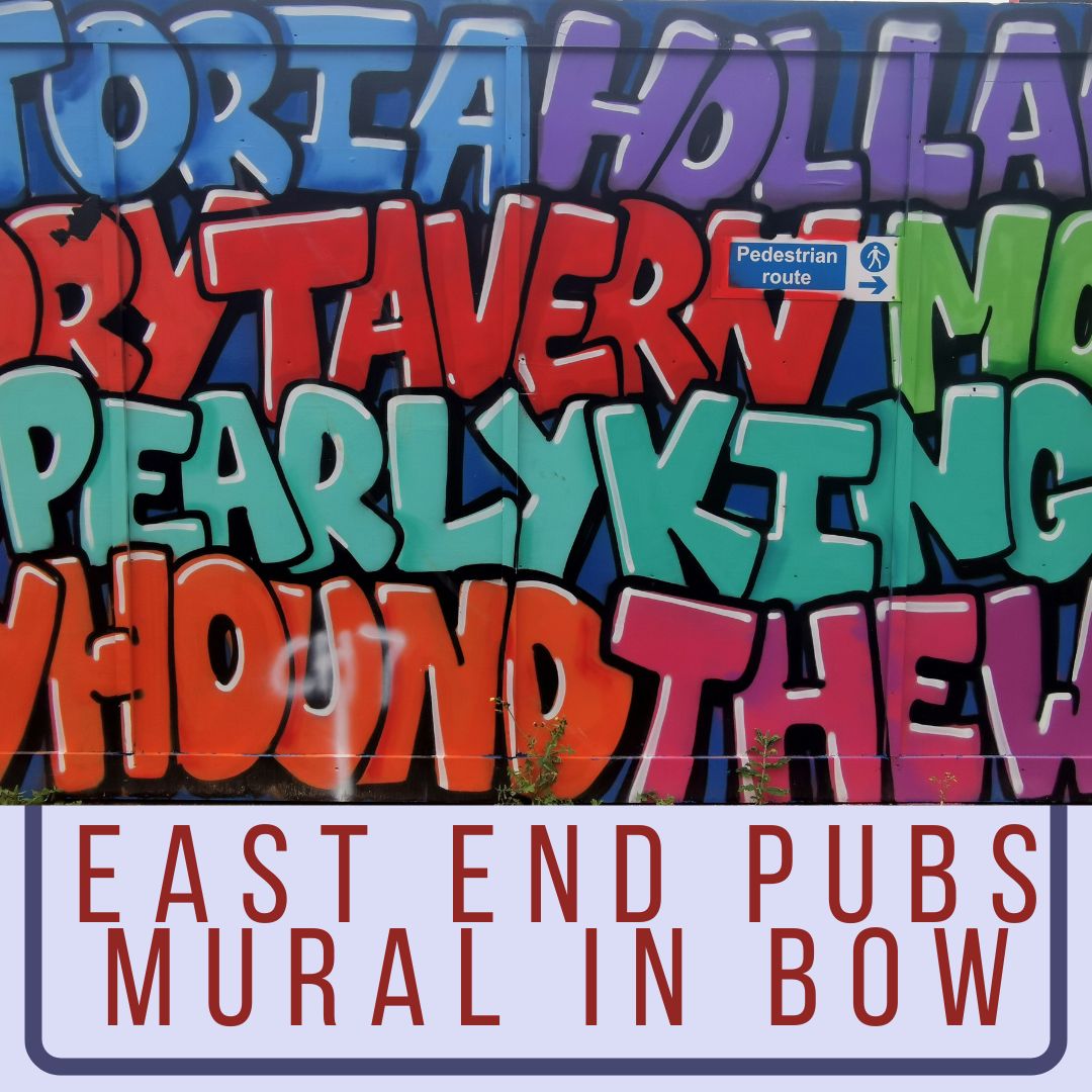 Old East End Pubs Remembered on Mural in Bow • Inspiring City
