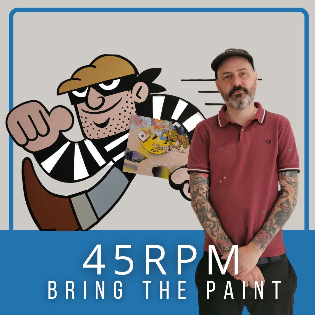 45RPM: Graffiti and Character Art at Bring the Paint • Inspiring City